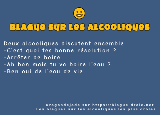 Les blagues sur les alcooliques les plus drôles - Blague Drole 😁