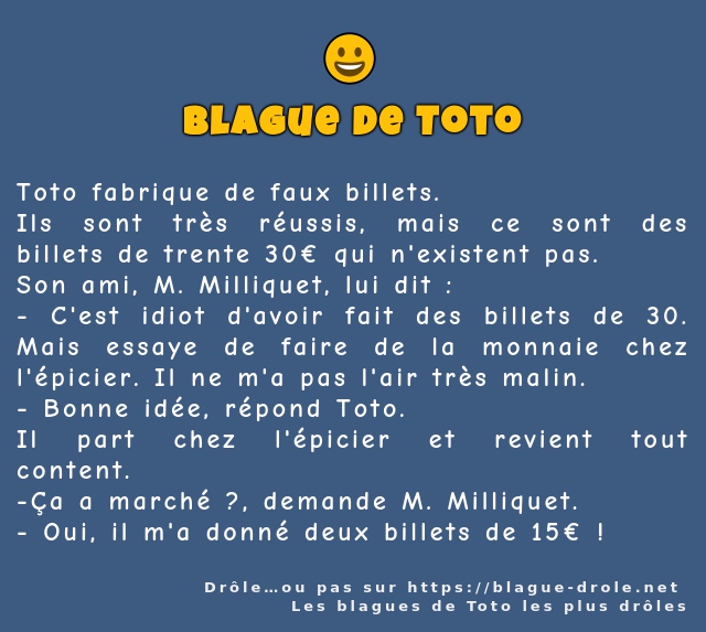 Toto fabrique de faux billets. - Blague Drole 😁